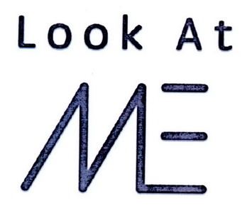 LOOK AT ME - 商标 - 爱企查