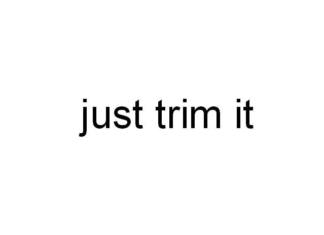 JUST TRIM IT - 商标 - 爱企查