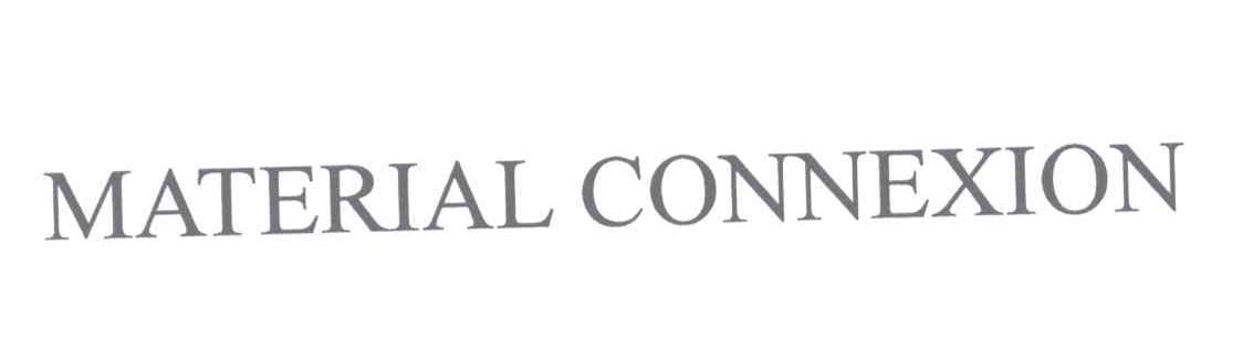 MATERIAL CONNEXION - 商标 - 爱企查