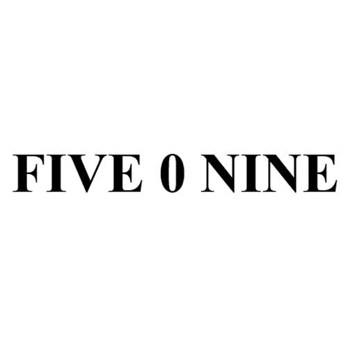 FIVE 0 NINE - 商标 - 爱企查
