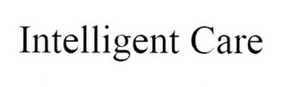 INTELLIGENT CARE - 商标 - 爱企查