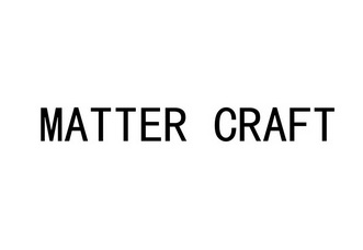 MATTER CRAFT - 商标 - 爱企查
