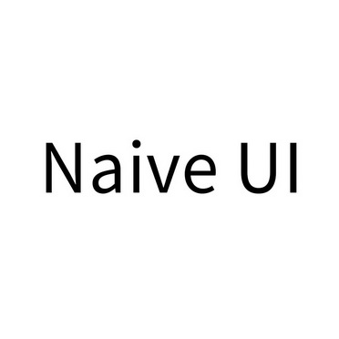 NAIVE UI - 商标 - 爱企查
