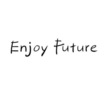 ENJOY FUTURE - 商标 - 爱企查